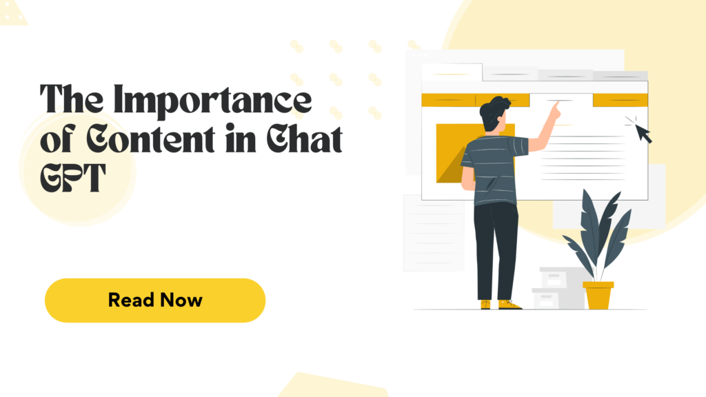 The Importance of Content in ChatGPT - The Creatives 360° - Blog